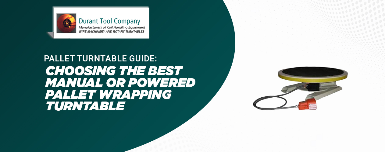 Pallet Turntable Guide for Safer Wrapping